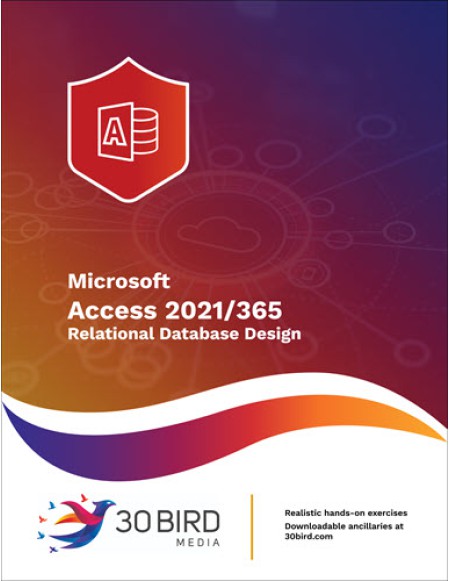 MS Access 2021/365: Relational Database Design | 30 Bird